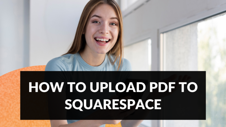 How to Upload PDF to Squarespace - Create with Squarespace